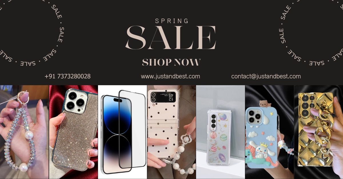 Exclusive Spring Sale on Phone Covers Collection in India – JustAndBest